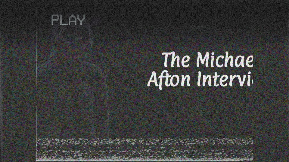 The Michael Afton Interview By Undertalepro52 On Deviantart