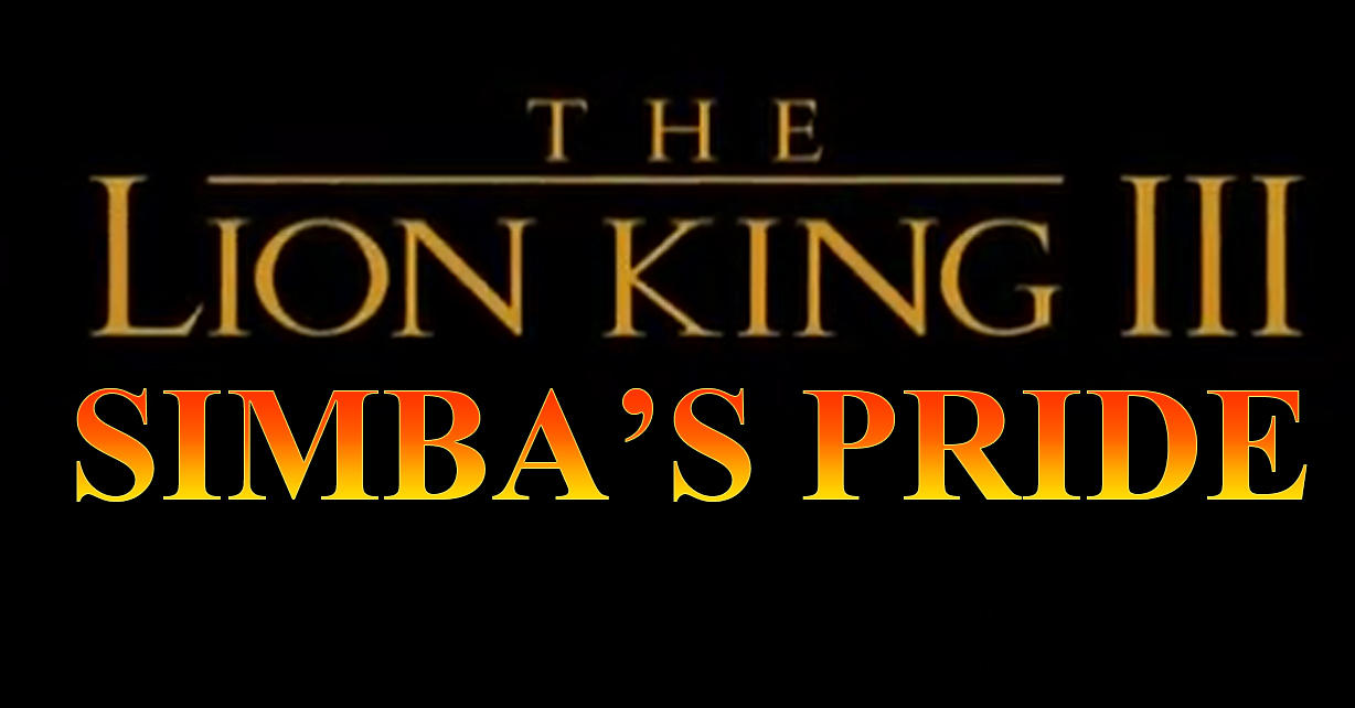 The Lion King 3 Simbas Pride By 1200924 On Deviantart