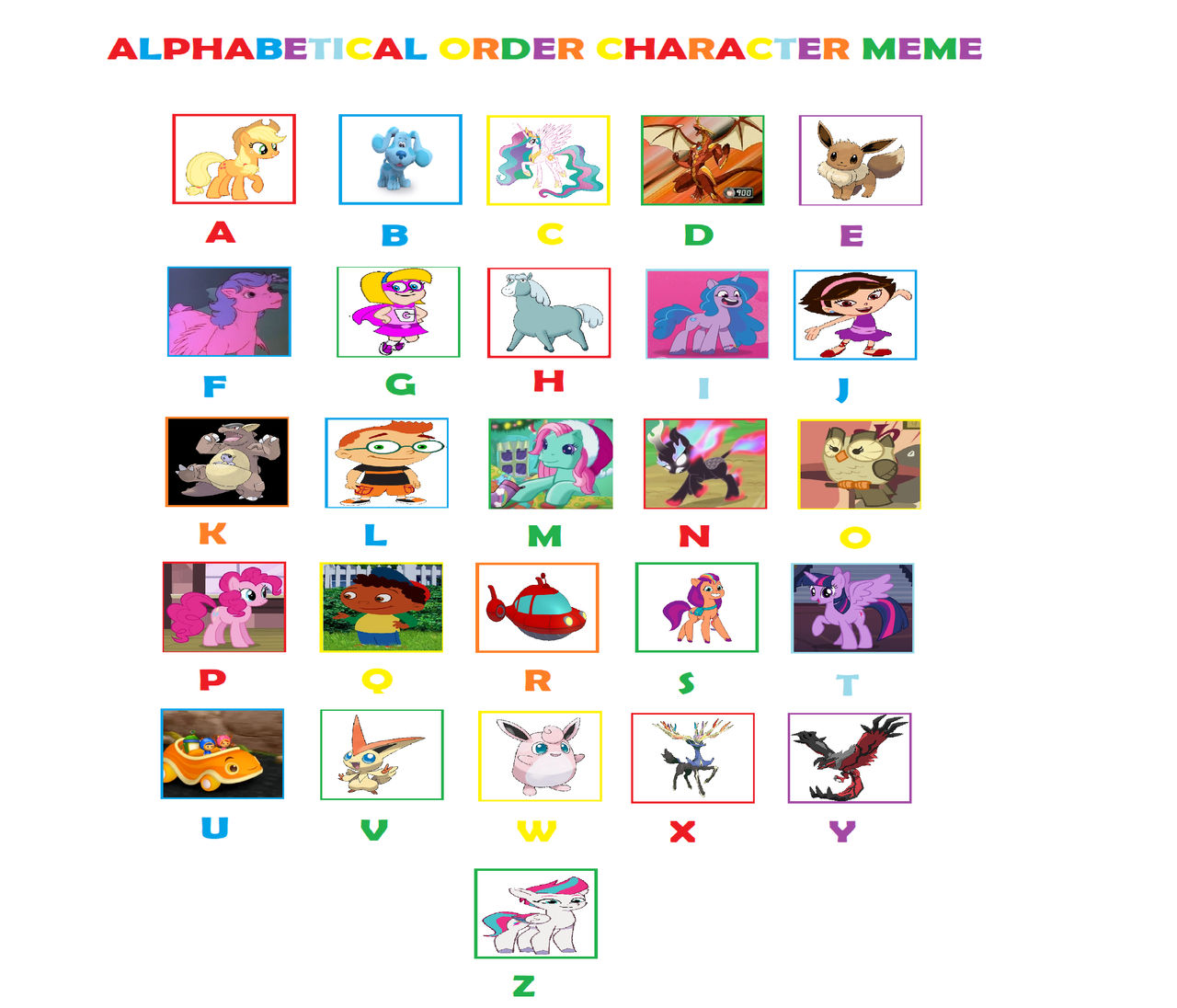My Alphabetical Order Characters By Disneyponyfan On Deviantart