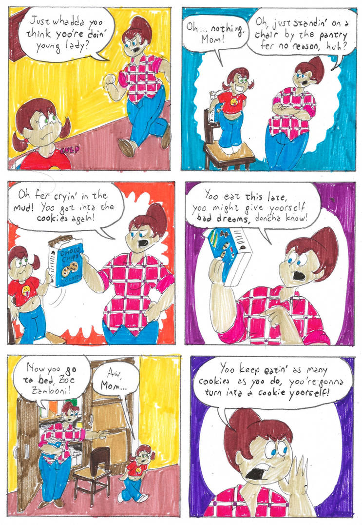 Zoe's Chocolate Chip Nightmare Page 2 by EmperorNortonII on DeviantArt Zoe's Chocolate Chip Nightmare Page 2 by EmperorNortonII on DeviantArt