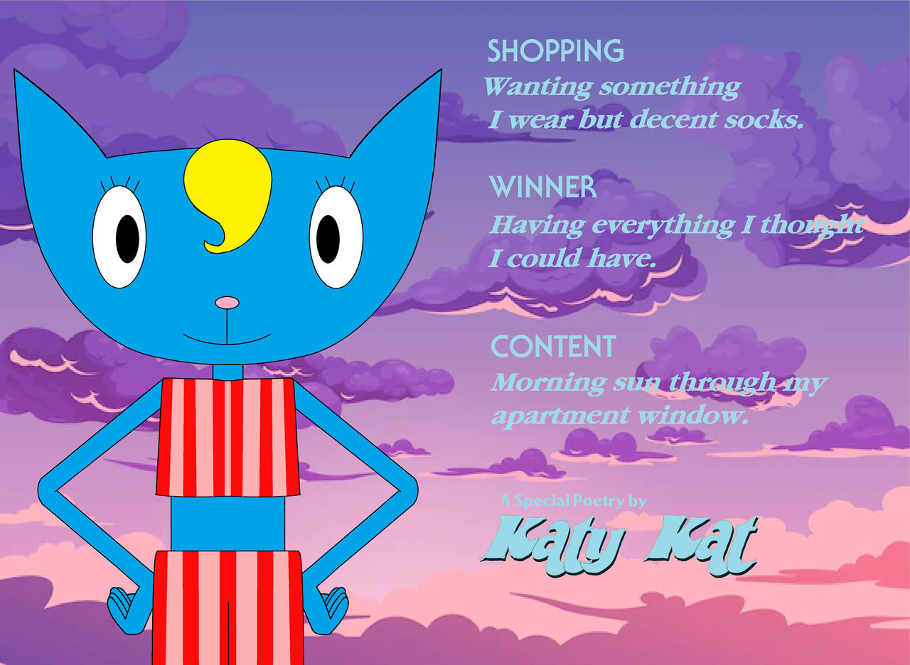 Katy Kats Poetry By Graylord791 On Deviantart