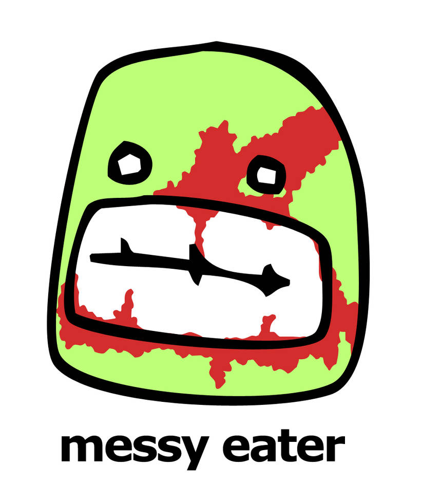 Messy Eater By Doublerad On Deviantart