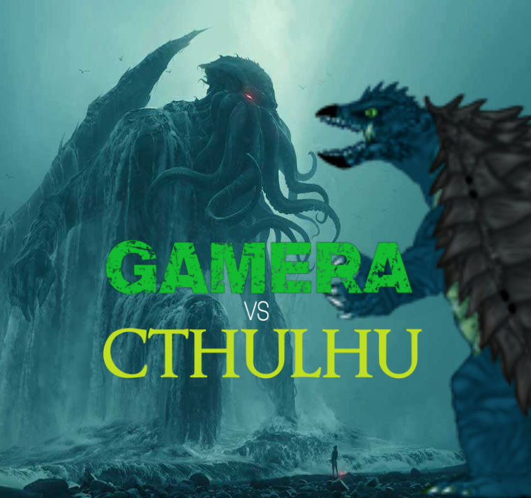 Gamera Vs Cthulhu Poster By Fredystar On Deviantart