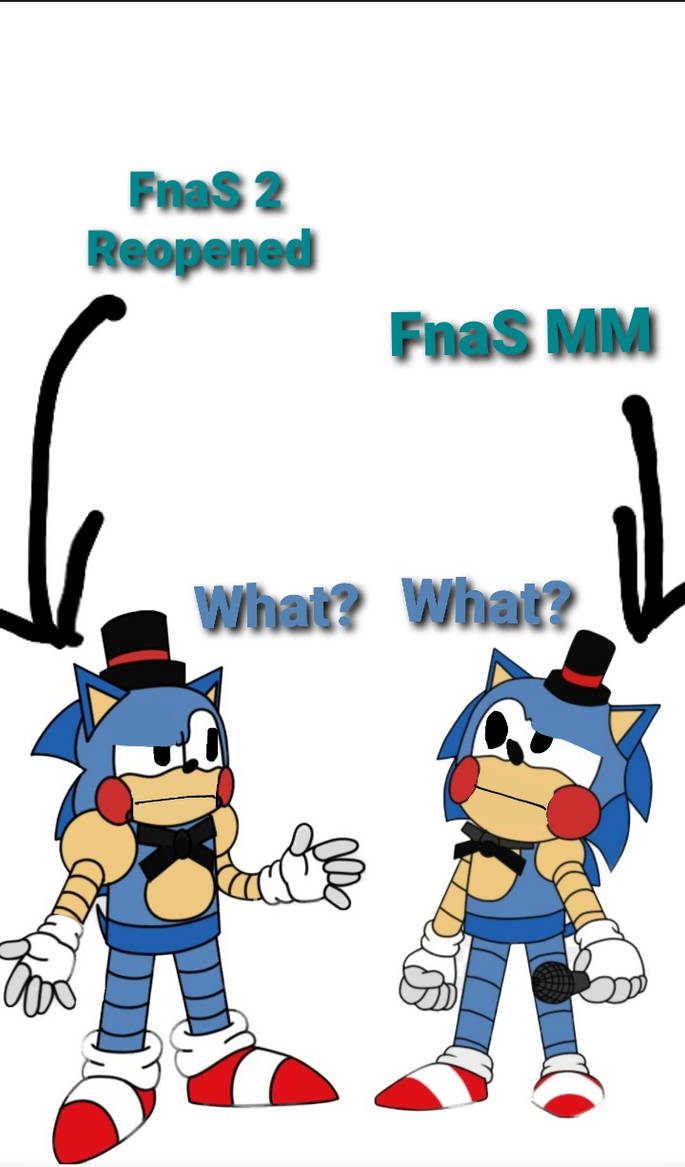 Fnas 2 Reopened Toy Sonic Meets Fnas Mm Toy Sonic By Toytordsonic On Deviantart