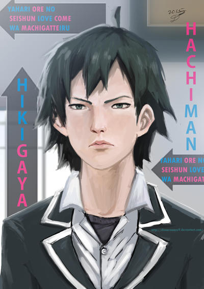 My Teen Romantic Comedy Snafu Hikigaya Hachiman By Aemaehan On Deviantart