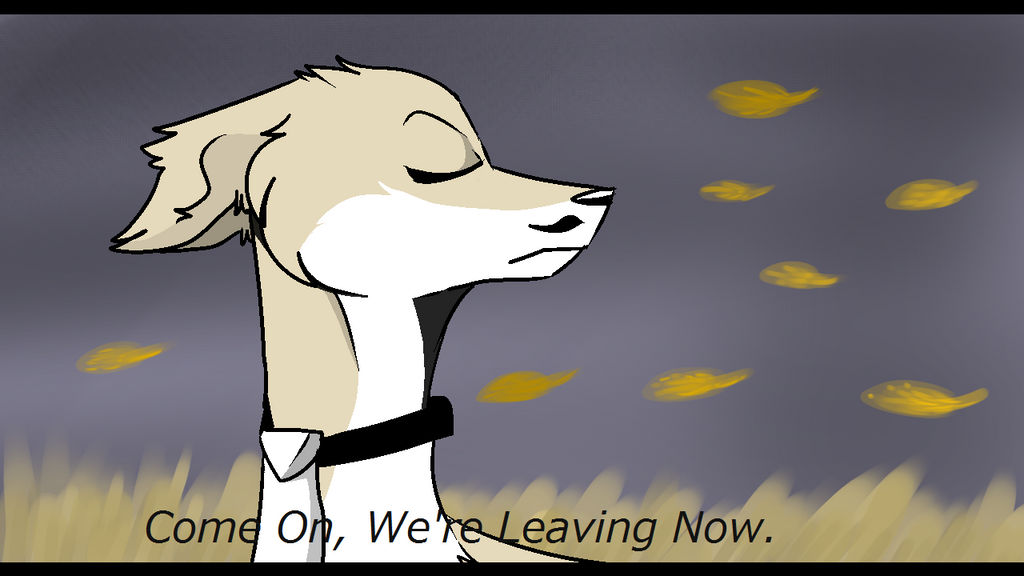 Come On We re Leaving Now By PETROL TANK On DeviantArt come-on-we-re-leaving-now-by-petrol-tank-on-deviantart