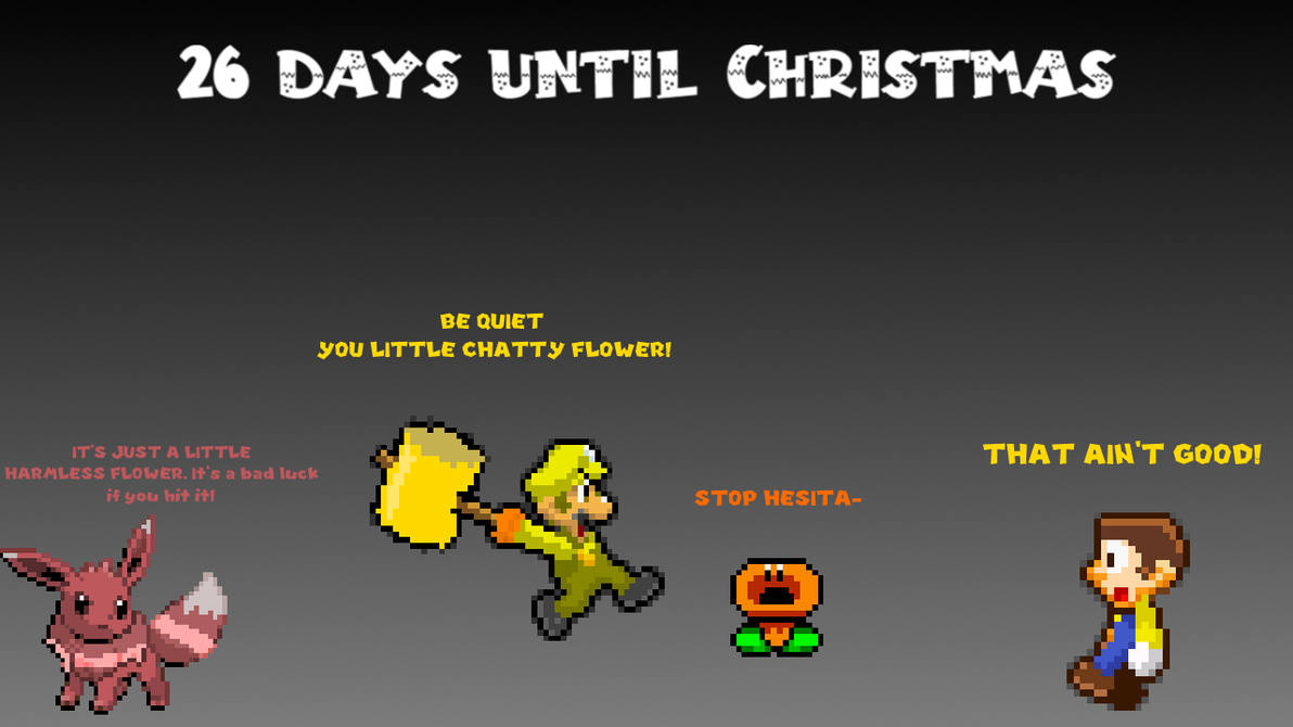 26 Days Until Christmas 2023 By Jacobthehero2006 On Deviantart