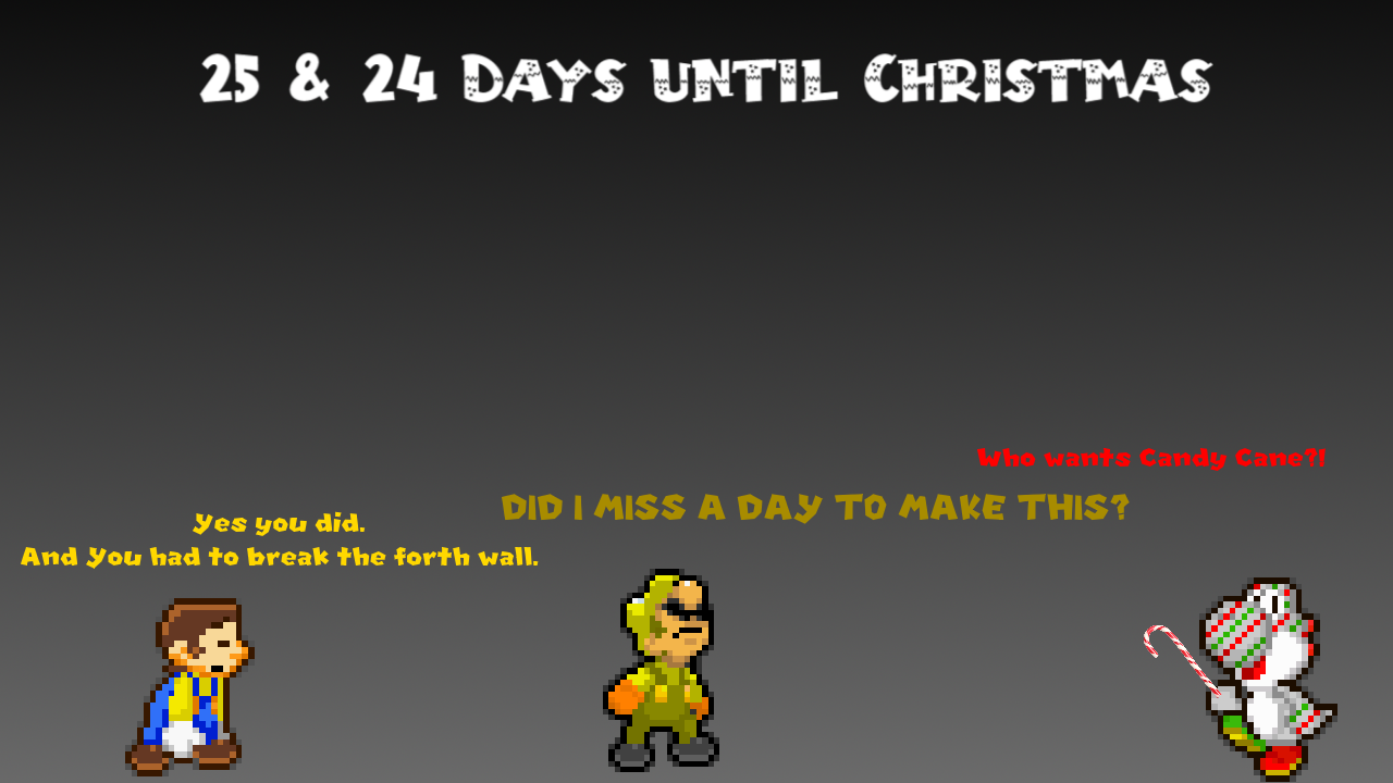 25 And 24 Days Until Christmas 2023 By Jacobthehero2006 On Deviantart