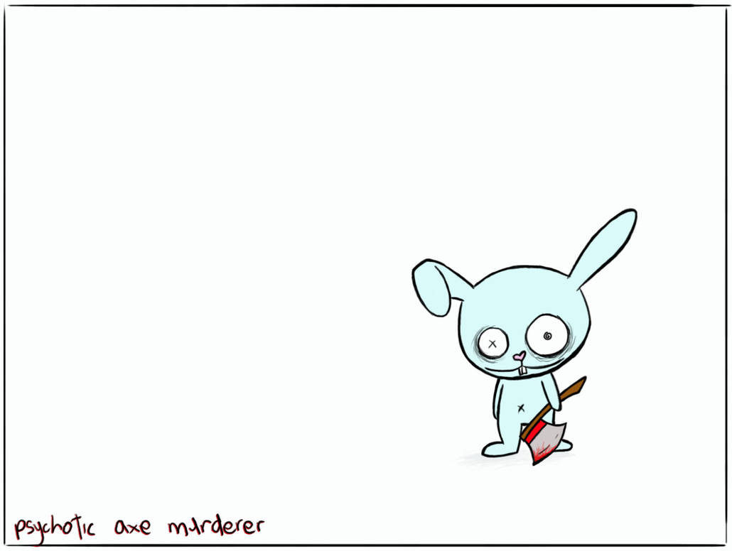 Psychotic Axe Murderer by nekokaibutsu on DeviantArt