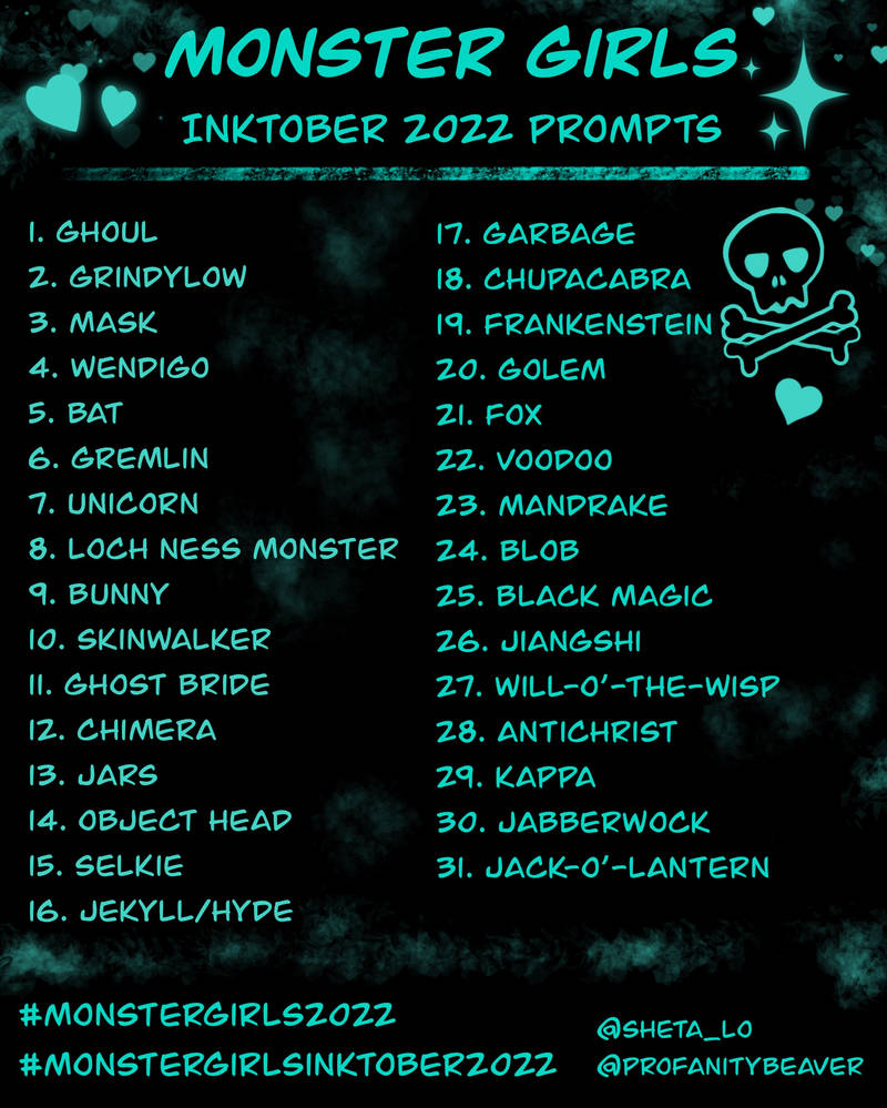 Monster Girls Inktober Prompt List 2022 by ProfanityBeaver on DeviantArt Monster Girls Inktober Prompt List 2022 by ProfanityBeaver on DeviantArt