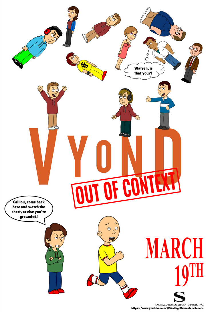 Vyond Out Of Context 2023 Poster By Santirevecolepe On Deviantart