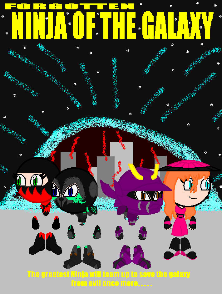Forgotten Ninja Of The Galaxy By Yellowninja123 On Deviantart