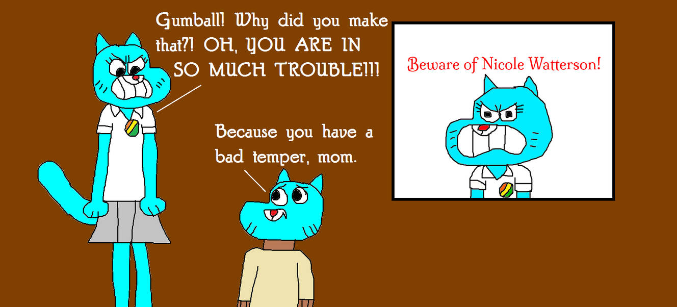 Gumball Is In Trouble For Making Beware Of Nicole By Mikejeddynsgamer89