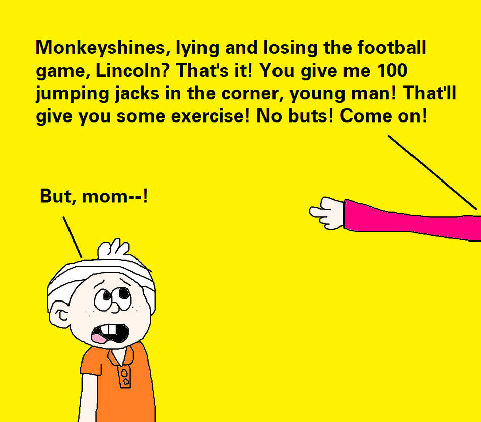 Lincoln Loud Has To Do 100 Jumping Jacks In Corner By Mjegameandcomicfan89 On Deviantart