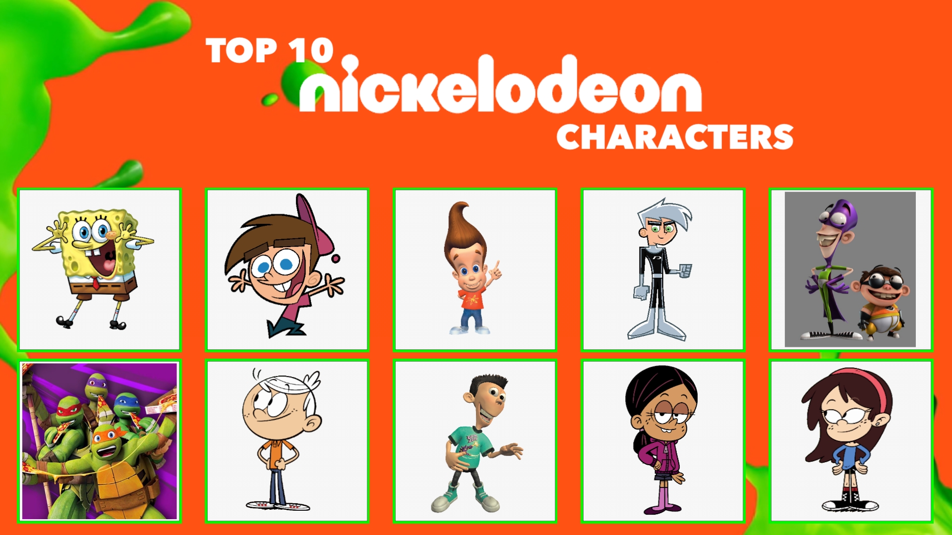 My Top 10 Favorite Nickelodeon Characters by CartoonFan2002 on DeviantArt My Top 10 Favorite Nickelodeon Characters by CartoonFan2002 on DeviantArt