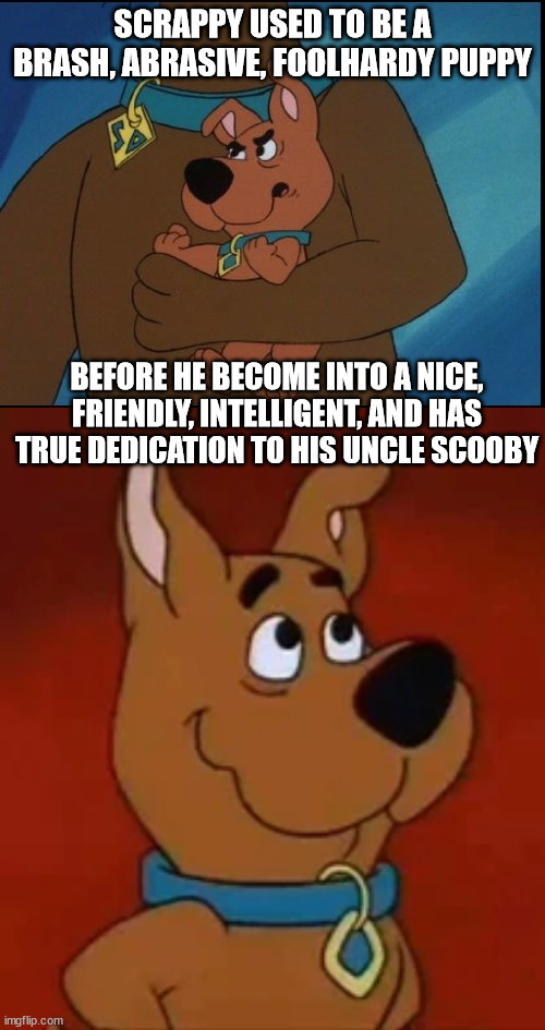 Scrappys Character Development In Meme Form By Takostu64 On Deviantart