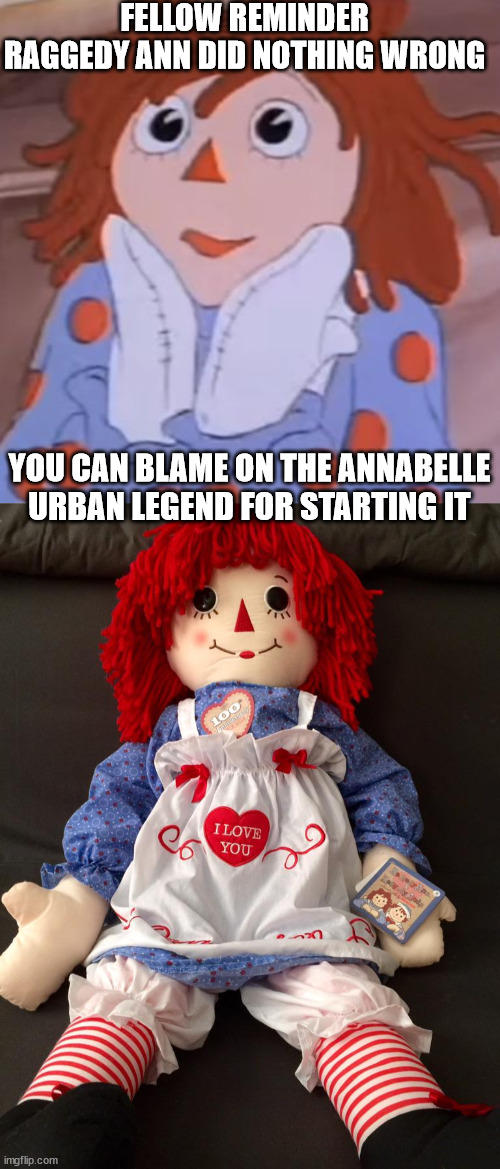Raggedy Ann did Nothing wrong by Takostu64 on DeviantArt Raggedy Ann did Nothing wrong by Takostu64 on DeviantArt