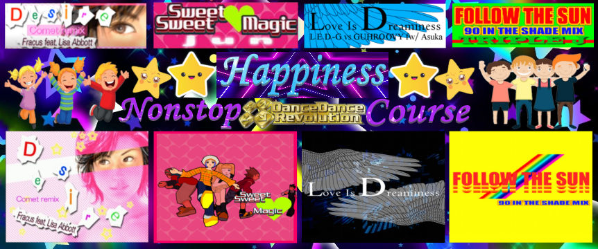 DDR Happiness Custom Nonstop Course by sapphiresunny on DeviantArt DDR Happiness Custom Nonstop Course by sapphiresunny on DeviantArt