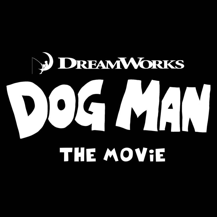 DreamWorks Dog Man the movie PNG by EMan135 on DeviantArt DreamWorks Dog Man the movie PNG by EMan135 on DeviantArt