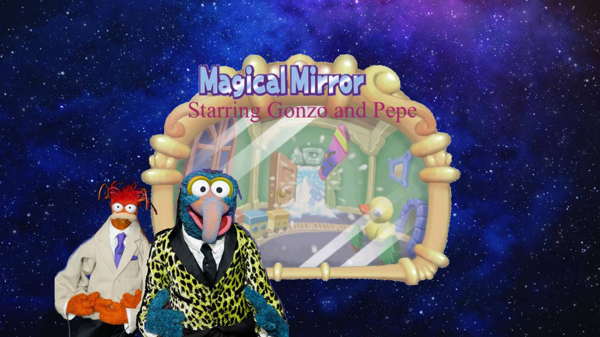 Magical Mirror Starring Gonzo and Pepe Title by alannahsirens on DeviantArt Magical Mirror Starring Gonzo and Pepe Title by alannahsirens on DeviantArt