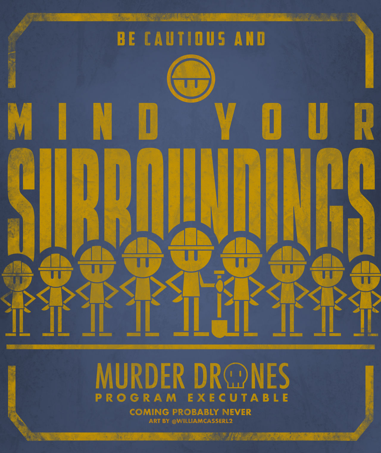 Murder Drones Program Executable Poster 1 By Superwilliambro On Deviantart