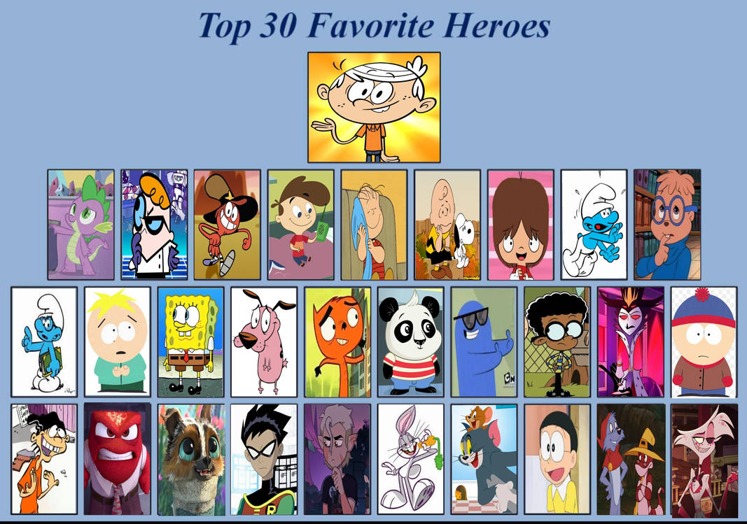 My Top 30 Favorite Heroes by MrHoppFan on DeviantArt My Top 30 Favorite Heroes by MrHoppFan on DeviantArt