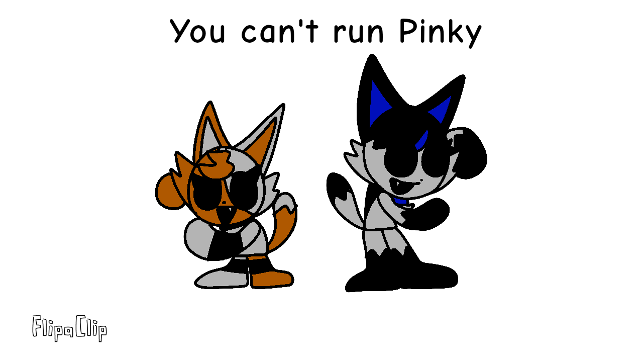You can't run pinky by SmudgeStudios on DeviantArt You can't run pinky by SmudgeStudios on DeviantArt