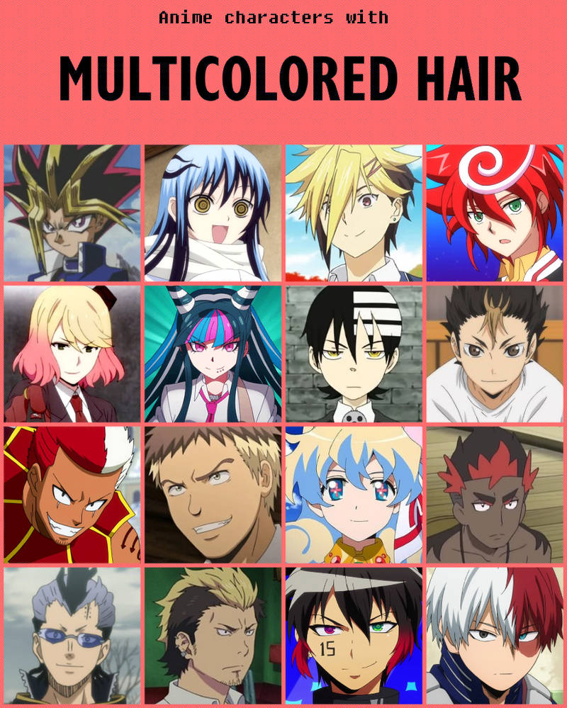 Anime Characters With Multicolored Hair V2 By Jonatan7 On Deviantart