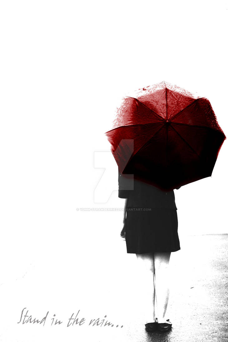 Stand In The Rain By Yumm Strawberriezz On Deviantart