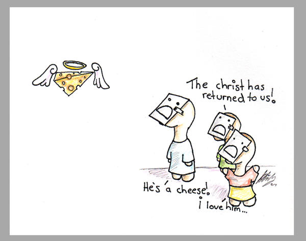The Christ Cheese by Shilpit on DeviantArt