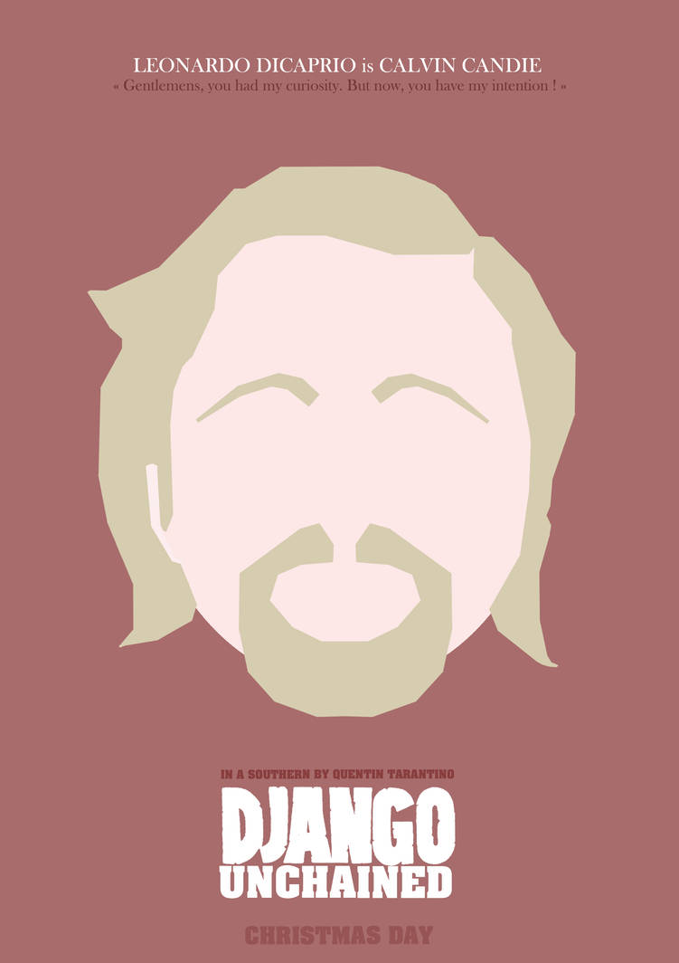 Django Unchained Character Poster Minimalist 3 By Jorislaquittant On