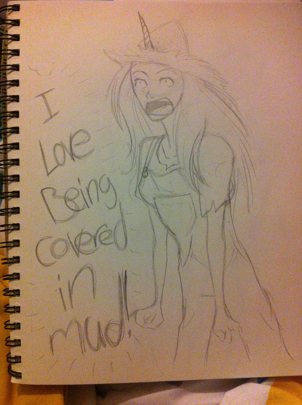 I LOVE BEING COVERED IN MUD!!! by leakypencilz on DeviantArt I LOVE BEING COVERED IN MUD!!! by leakypencilz on DeviantArt