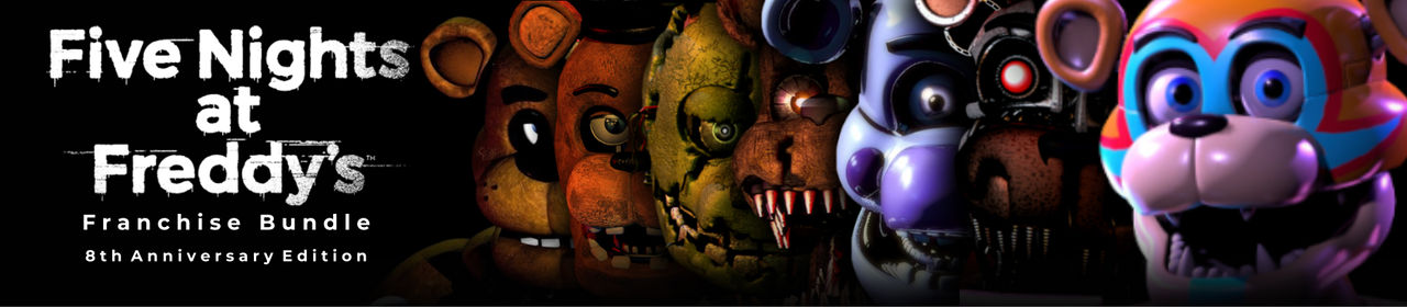 Fan Made Fnaf Franchise Bundle 8th Anniversary By Coolteen15 On Deviantart