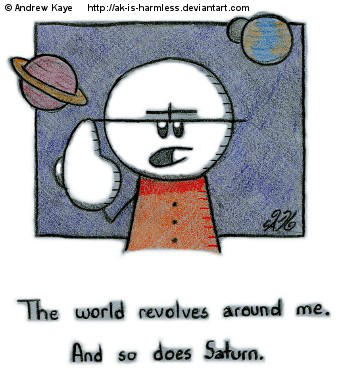 The World Revolves Around Me by AK-Is-Harmless on DeviantArt