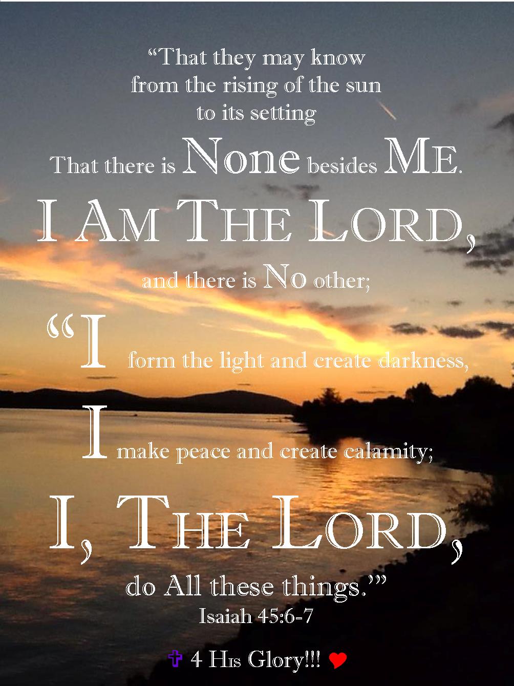 Isaiah 45 6 7 091014 By Lively4JESUS On DeviantArt isaiah-45-6-7-091014-by-lively4jesus-on-deviantart