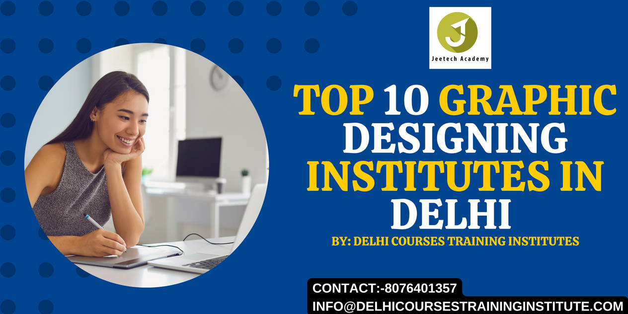 Top 10 Graphic Designing Institutes In Delhi by graphicdesigning12 on ... Top 10 Graphic Designing Institutes In Delhi by graphicdesigning12 on ...