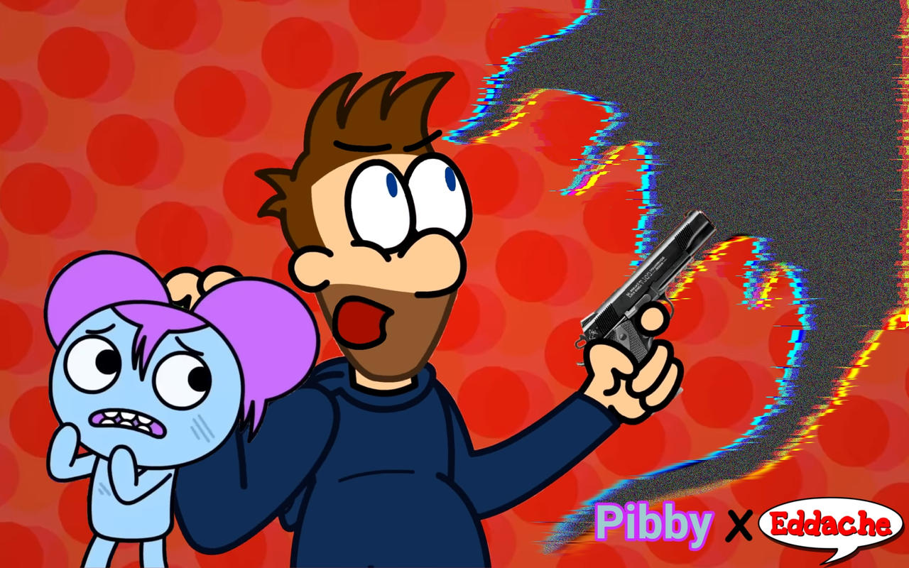 Pibby X Eddache By Puffythejp On Deviantart