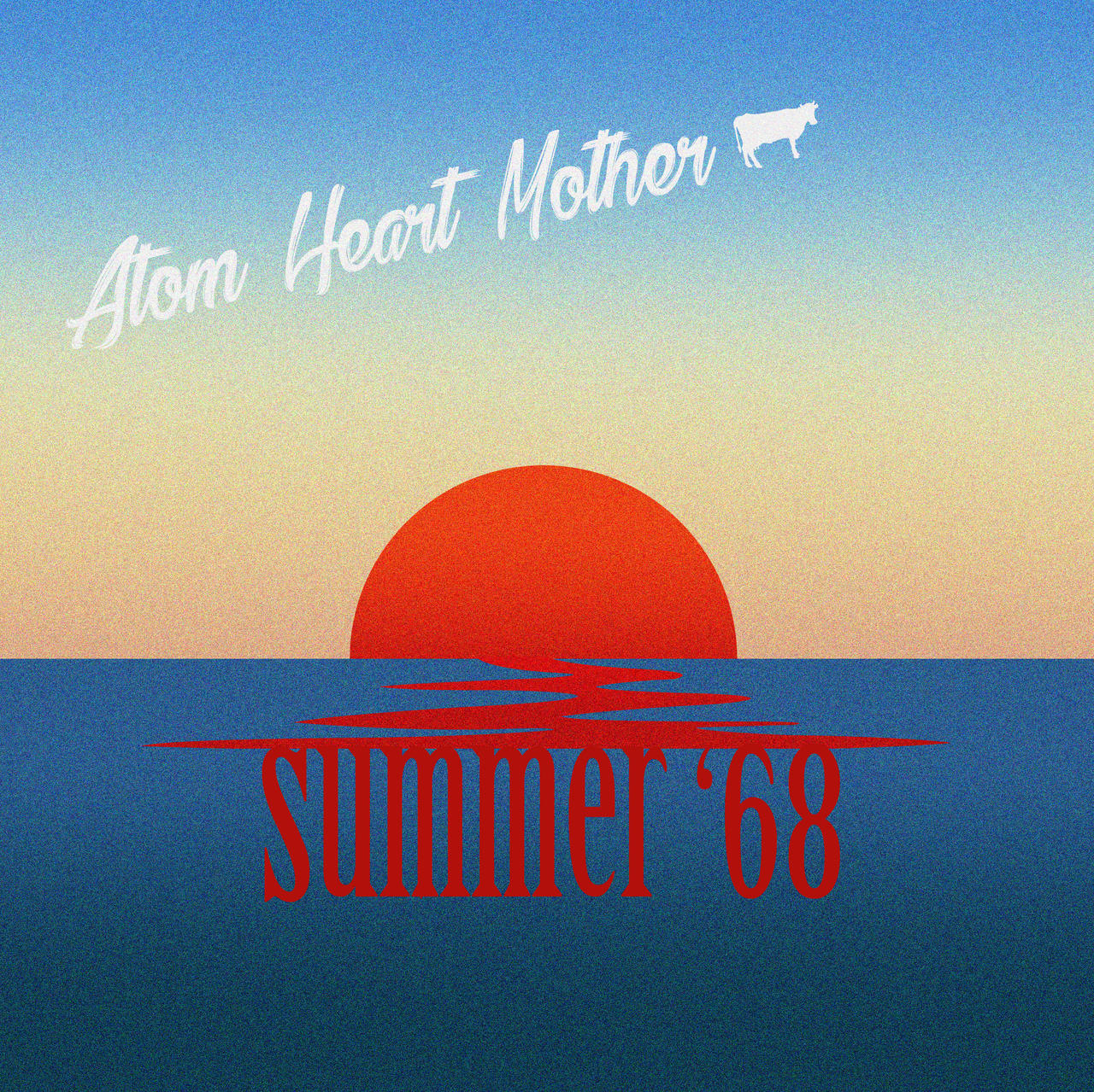 Atom Heart Mother Summer 68 By Akira Devilman666 On Deviantart
