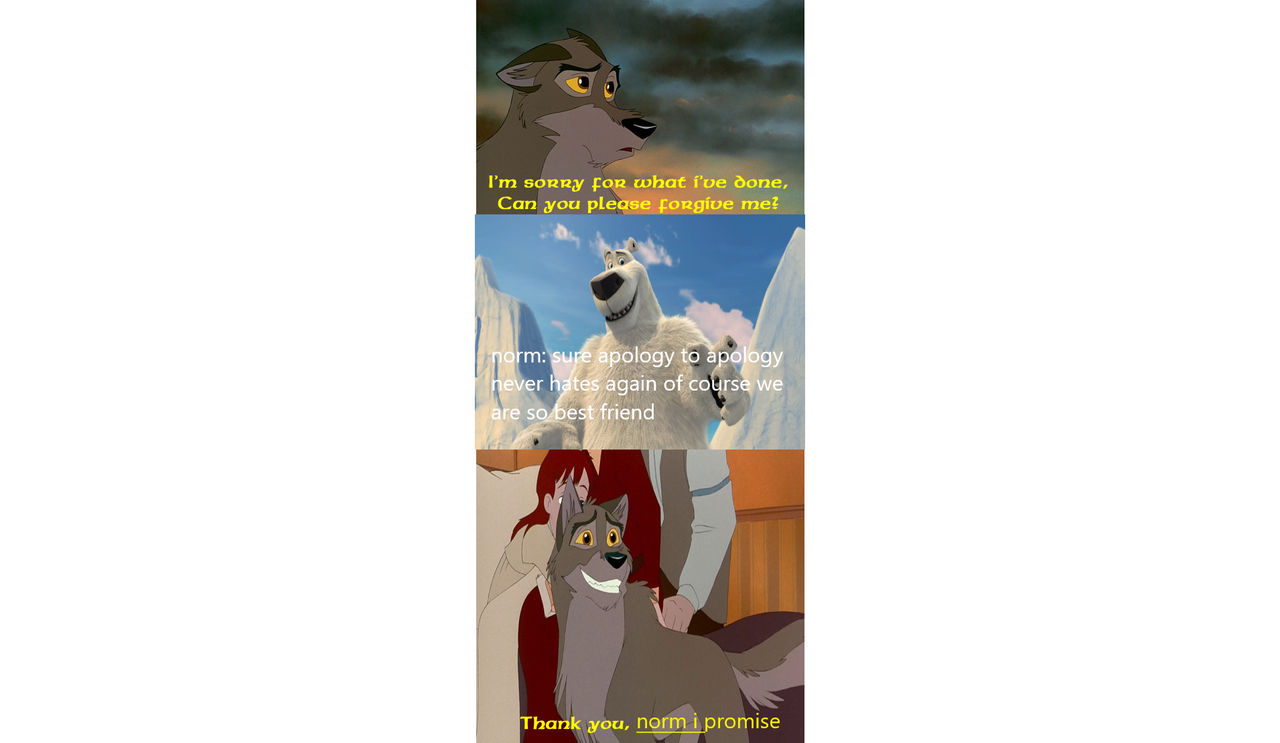 Balto Gives Apology A Norm by diegolopez20 on DeviantArt Balto Gives Apology A Norm by diegolopez20 on DeviantArt