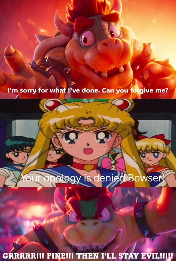 Sailor Moon denies Bowser's Apology by Dreypare on DeviantArt Sailor Moon denies Bowser's Apology by Dreypare on DeviantArt