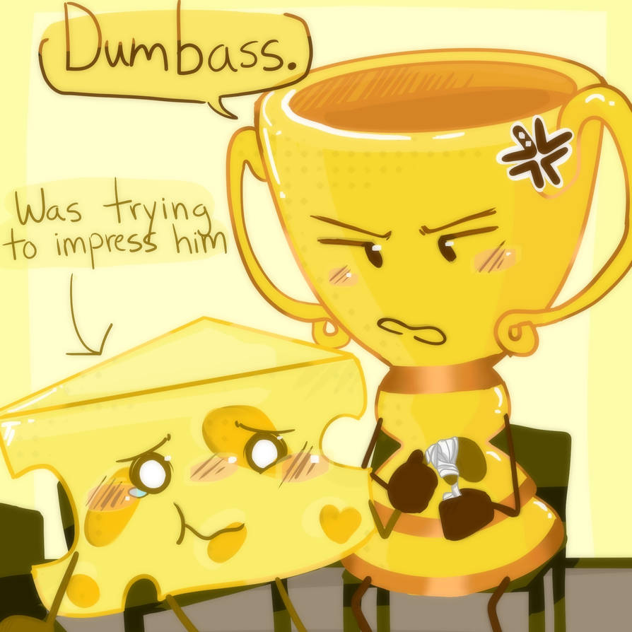 Comedy Gold Ii Cheesy X Trophy Inanimate Insanity By Sobbingosc On Deviantart
