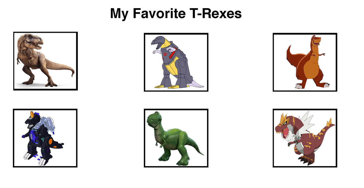 My Favorite T-Rexes by MrToonlover83 on DeviantArt My Favorite T-Rexes by MrToonlover83 on DeviantArt