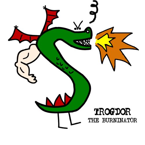 Trogdor the BURNINATOR by stickxkeyblade on DeviantArt