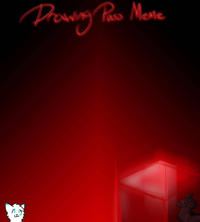Drawing Pass Meme By The Snow Fox On Deviantart