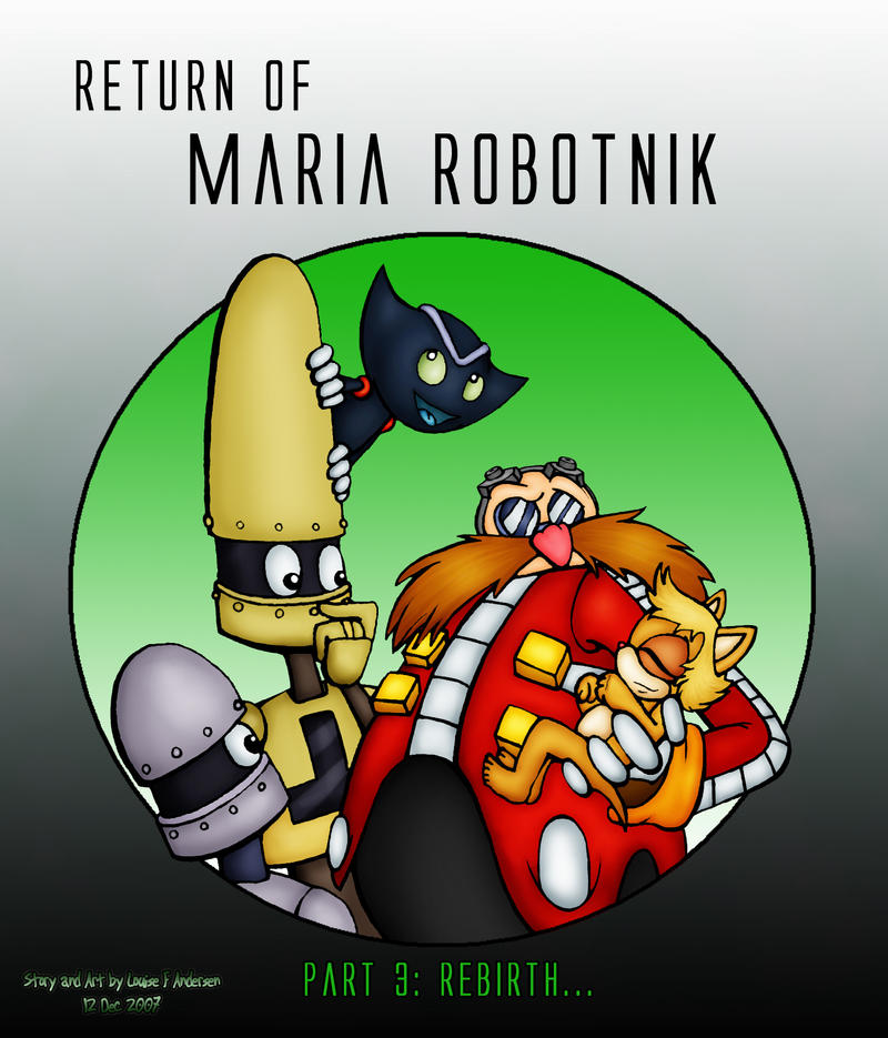 Return of Maria Robotnik part3 by lu-raziel on DeviantArt