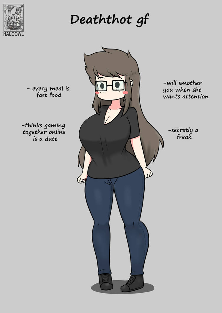 Deaththot Gf Meme By Haloowl On Deviantart