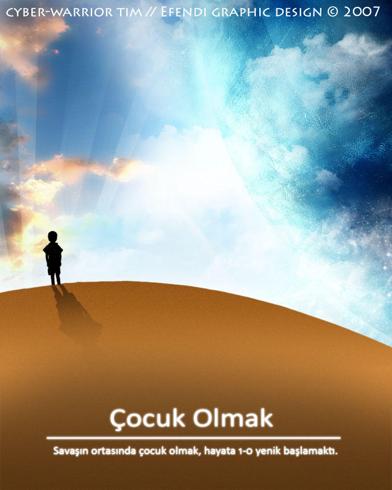 Cocuk Olmak by E-Dsgn on DeviantArt