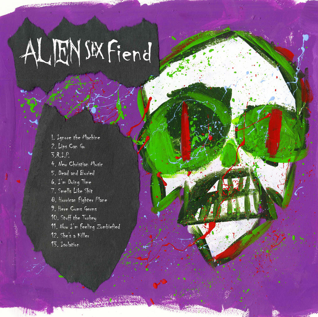 Alien Sex Fiend Fan Album Back By Mistersardonicus On Deviantart