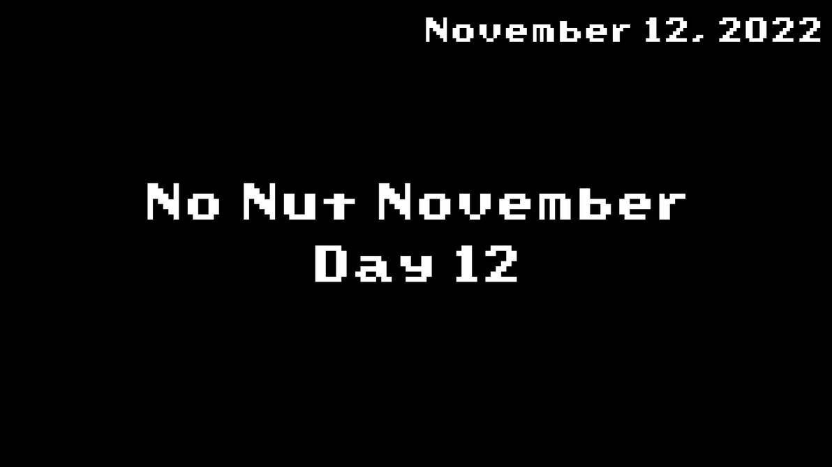 No Nut November 2022 Day 12 By Hammerbro101 On Deviantart