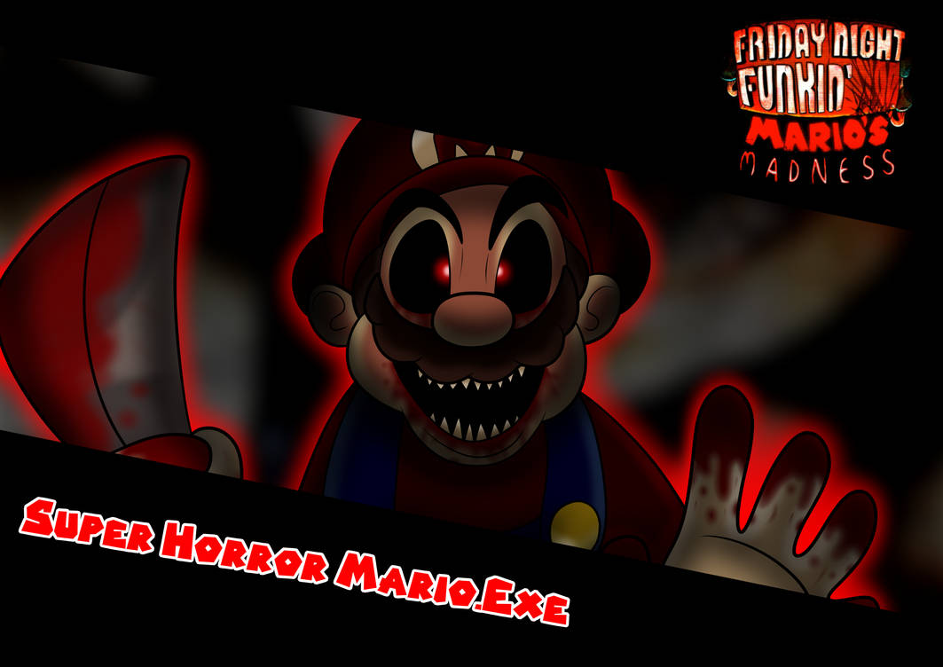 FNF: Mario's Madness - Super Horror Mario.EXE by Endrewfernandes on ... FNF: Mario's Madness - Super Horror Mario.EXE by Endrewfernandes on ...